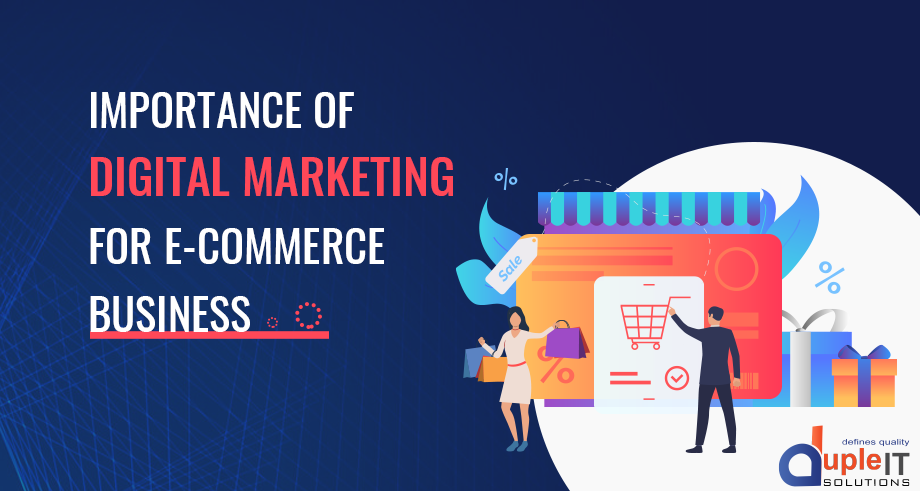 Importance of E-Commerce Market Branding- DupleIT Solutions